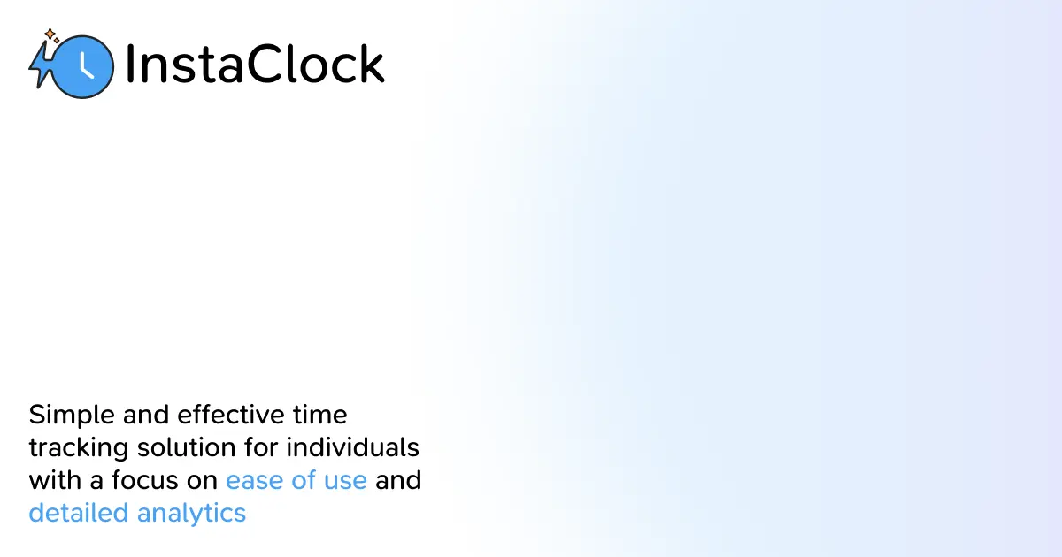 InstaClock - Simple and effective time tracking solution for individuals.